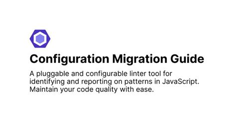 Ethan Glover On Linkedin Configuration Migration Guide Eslint Pluggable Javascript Linter