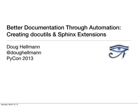 Better Documentation Through Automation Creating Docutils And Sphinx Extensions Speaker Deck