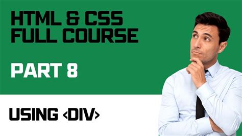 Htmlcss Course Part 8 Divs And Nested Layouts Youtube