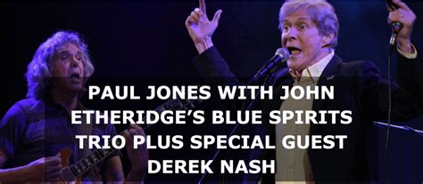 Paul Jones With John Etheridges Blue Spirits Trio Plus Special Guest