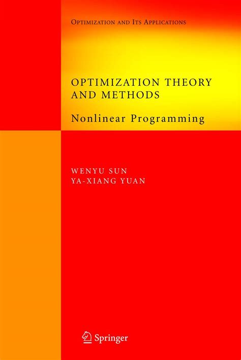 Optimization Theory And Methods Nonlinear Programming Springer Optimization And Its