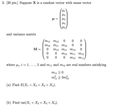 Solved 3 20 Pts Suppose X Is A Random Vector With Mean