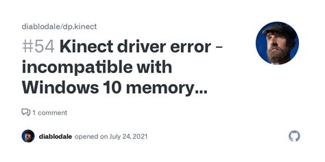 Kinect Driver Error Incompatible With Windows Memory Integrity Issue Diablodale Dp