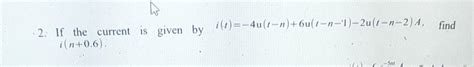 Solved If The Current Is Given By Chegg