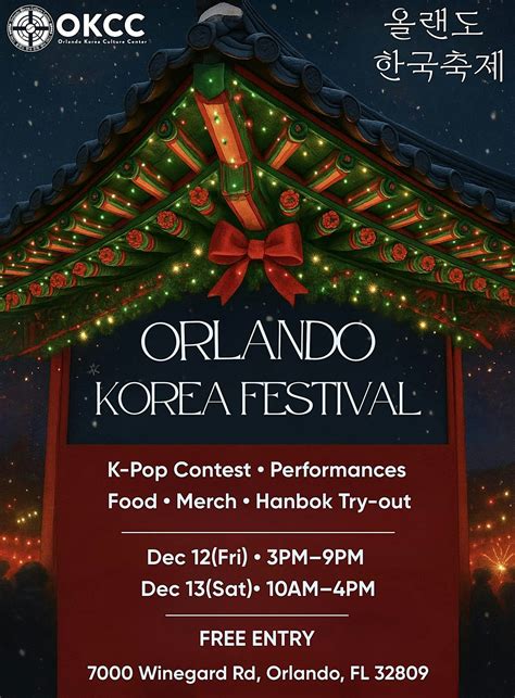 2025 Orlando Korea Festival 7000 Winegard Rd Orlando 12 December To