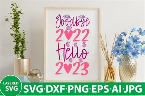 Goodbye 2022 Hello 2023 Graphic By Sz Artwork · Creative Fabrica