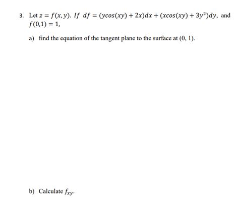 Solved 3 Let Z F X Y If