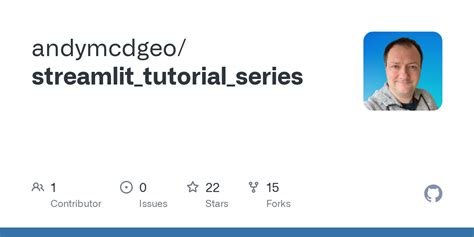 Github Andymcdgeostreamlittutorialseries