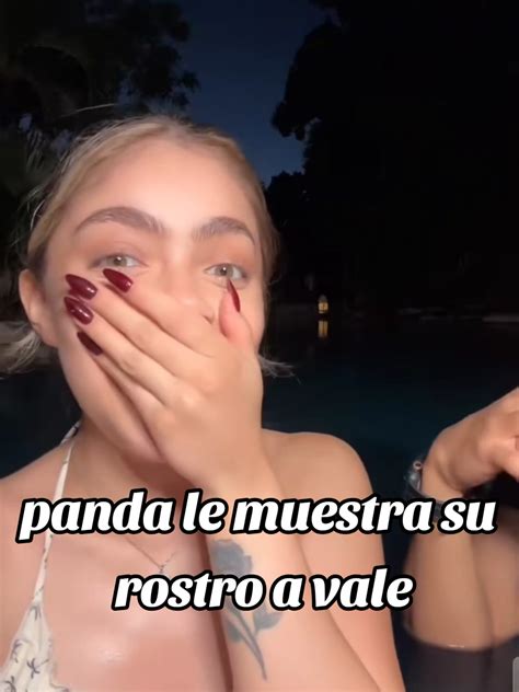 Panda Revela Su Rostro A Vale Valabram Y Sorprende Tiktok