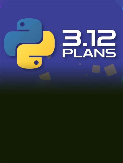 New Updates And Top Improvements Of Python 3 12