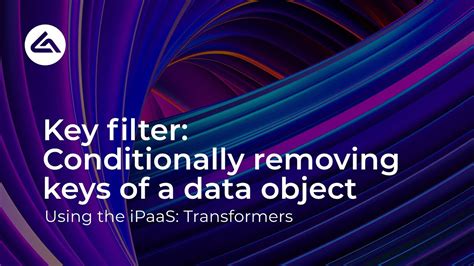 key filter conditionally removing keys of a data object youtube