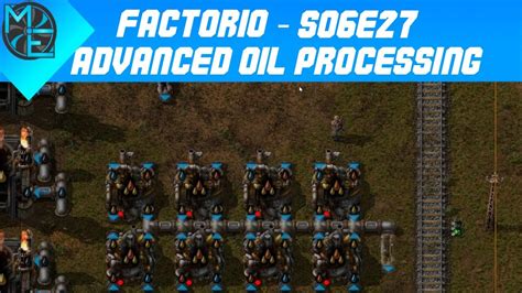 Factorio S06e27 Advanced Oil Processing Youtube
