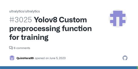 Yolov8 Custom Preprocessing Function For Training Issue 3025