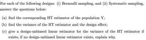 Solved For Each Of The Following Designs I Bernoulli