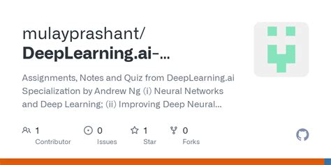 github mulayprashant deeplearning ai specialization assignments notes and quiz from