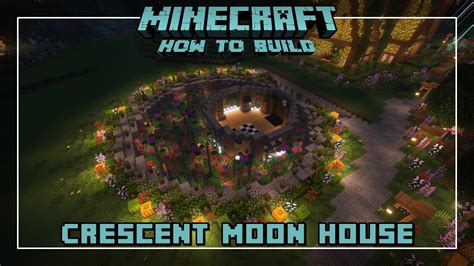Minecraft How To Build A Crescent Moon House 🌙 Youtube