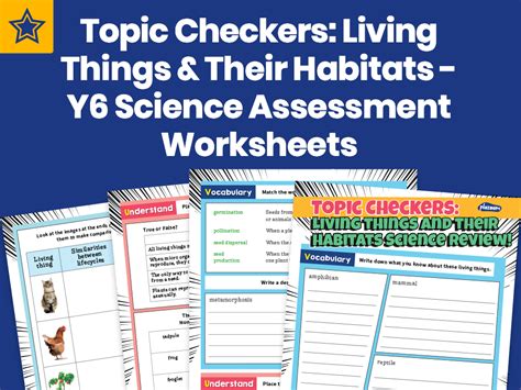 Topic Checkers Living Things And Their Habitats Year 4 Science Assessment Worksheets