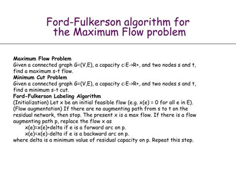 Ppt Ford Fulkerson Algorithm For The Maximum F Low Problem Powerpoint Presentation Id1907092