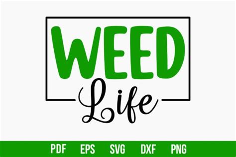 Weed Life Graphic By Creativemim2001 · Creative Fabrica