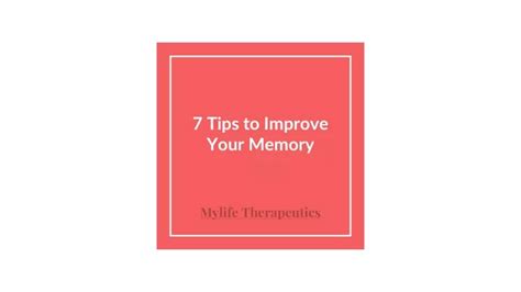 Ppt 7 Tips To Improve Your Memory Powerpoint Presentation Free Download Id11428860