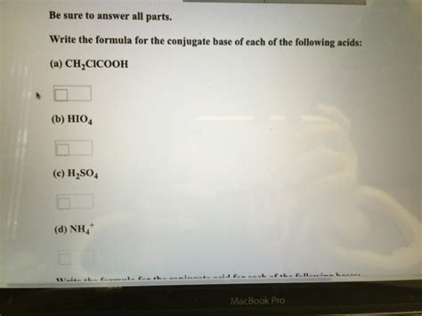 Solved Be Sure To Answer All Parts Write The Formula For Chegg