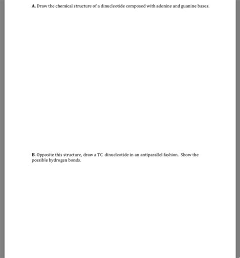 Solved A Draw The Chemical Structure Of A Dinucleotide