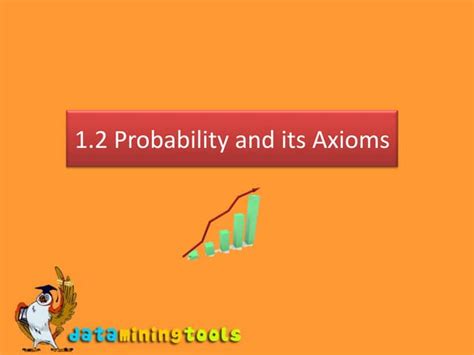 Probability And Its Axioms Pptx Physics Science