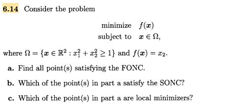 Solved 6 14 Consider The Problem Minimize F X Subject To Chegg Com