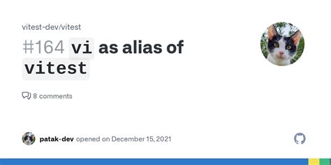 `vi` As Alias Of `vitest` · Issue 164 · Vitest Devvitest · Github