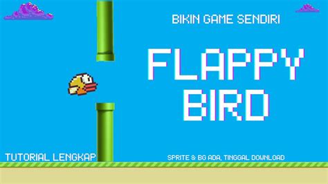 Apa Boleh Seseru Ini Buat Game Flappy Bird Sendiri 🐦 Youtube