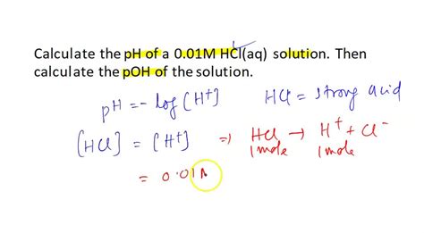 solved calculate the ph of a 0 01m hcl aq solution then calculate