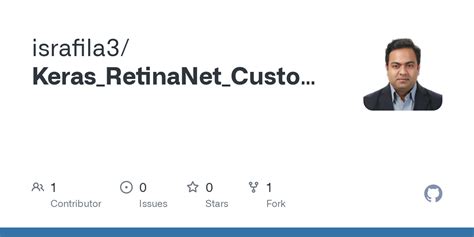 GitHub Israfila3 Keras RetinaNet Custom Object Detection