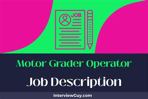 Motor Grader Operator Job Description Updated For 2025