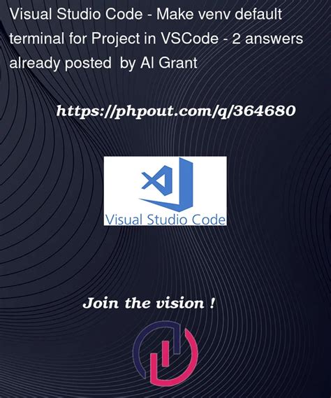 Visual Studio Code Make Venv Default Terminal For Project In Vscode