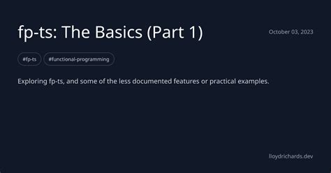 Fp Ts The Basics Part 1 Lloydrichardsdev
