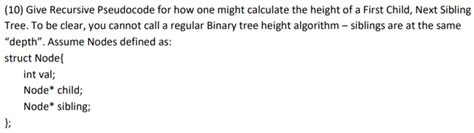 Solved 10 Give Recursive Pseudocode For How One Might