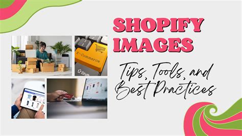 Shopify Images Tips Tools And Best Practices 🐨