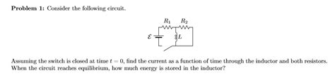 Solved Problem Consider The Following Circuit R R Chegg Com