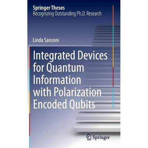 Springer Theses Integrated Devices For Quantum Information With