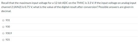 Solved Question La An ADC Module In The Microcontroller Has Chegg