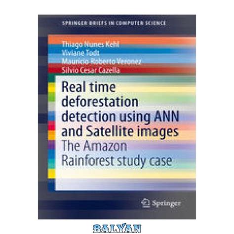 دانلود کتاب Real Time Deforestation Detection Using Ann And Satellite