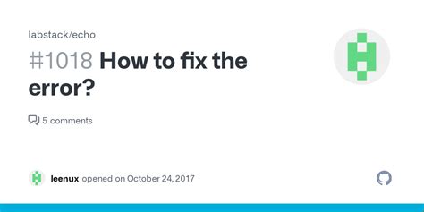 How To Fix The Error · Issue 1018 · Labstackecho · Github
