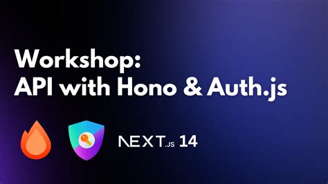 Workshop API With Hono Auth Js Code With Antonio