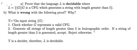 Solved A Prove That The Language L Is Decidable Where L Chegg