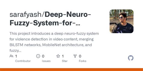 Github Sarafyashdeep Neuro Fuzzy System For Violence Detection