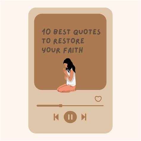 10 Best Quotes To Restore Your Faith Equationofhope