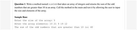 Solved Question 1 Write A Method Named Sumodd That Takes An