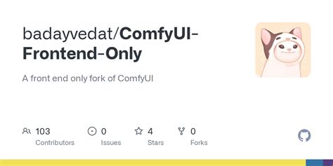 Github Badayvedatcomfyui Frontend Only A Front End Only Fork Of Comfyui
