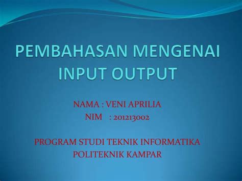 Pembahasan Mengenai Input Output Ppt