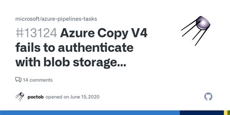 Azure Copy V4 Fails To Authenticate With Blob Storage Account · Issue 13124 · Microsoftazure